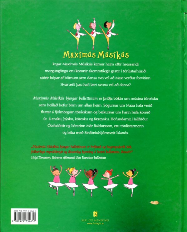 Maxímús Músíkús bjargar ballettinum - Ekki til eins og er - Bókalind ...
